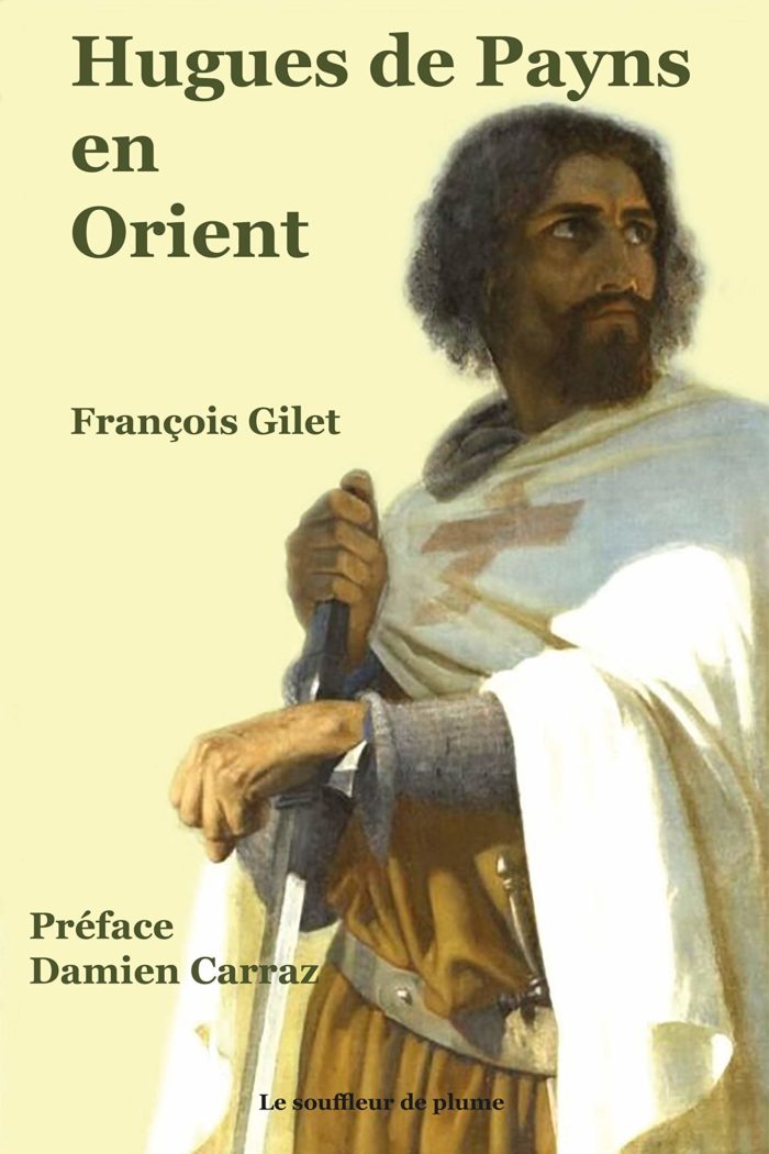 Hugues de Payns en Orient | Route du patrimoine templier - Templars ...